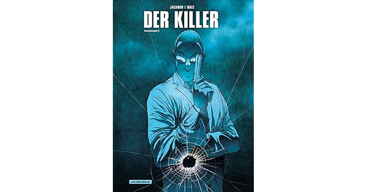 Der Killer: Gesamtausgabe 2 by Matz d. i. Alexis Nolent