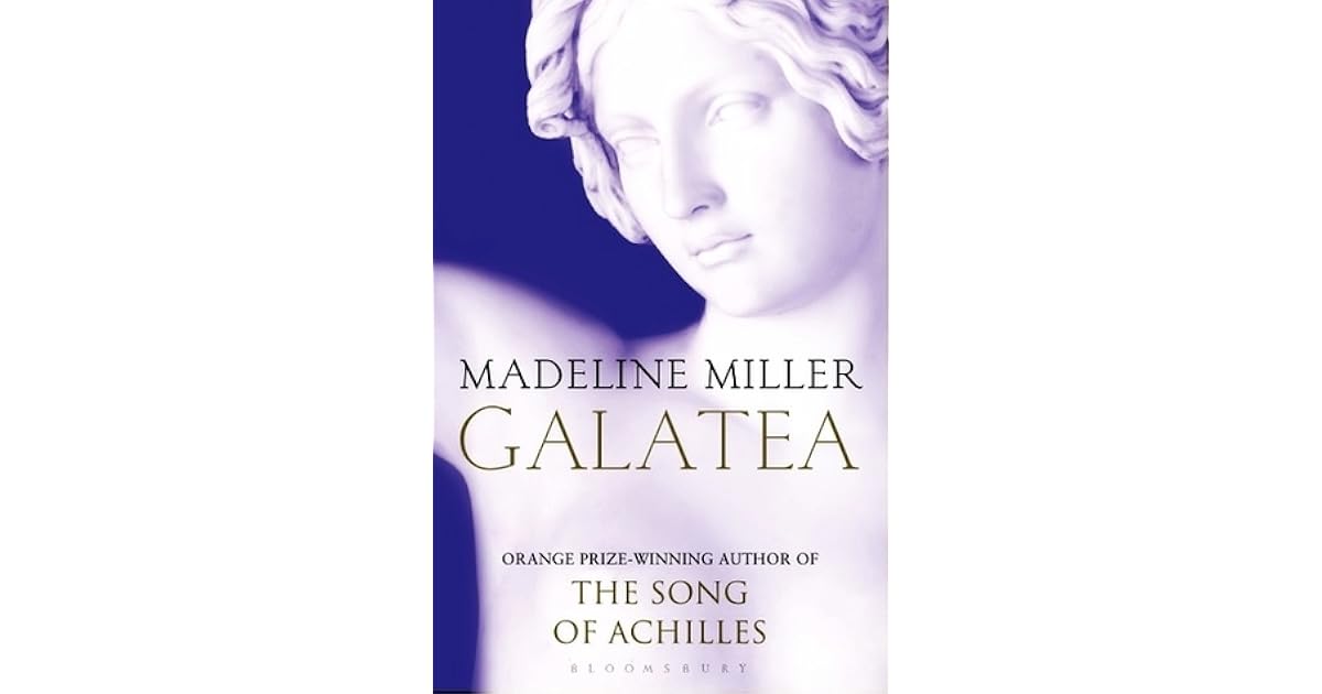 Galatea by Madeline Miller