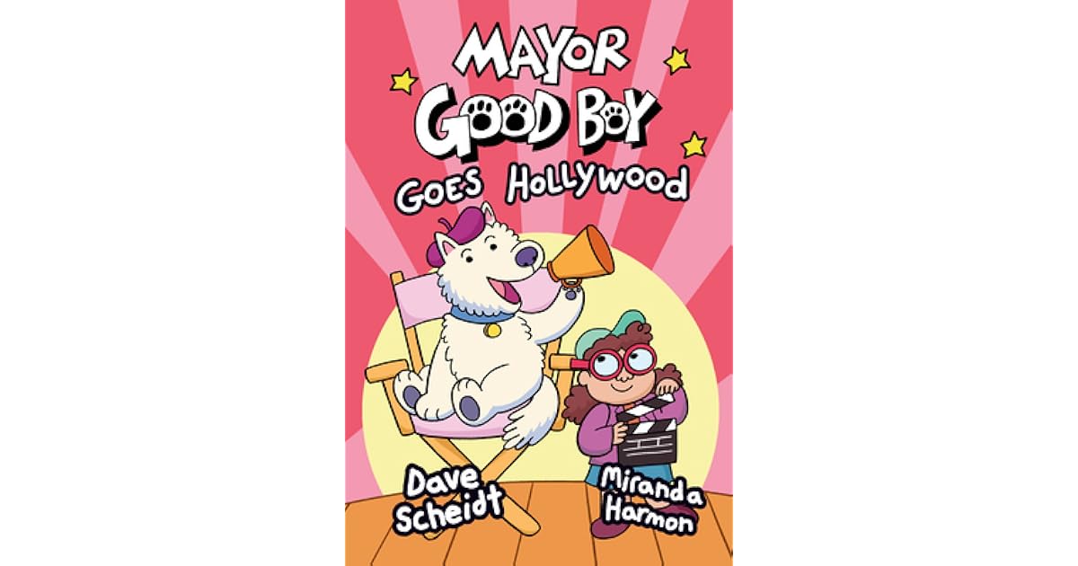 Mayor Good Boy: A Graphic Novel by Dave Scheidt