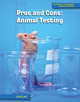 Pros and Cons: Animal Testing by Jonah Lyon