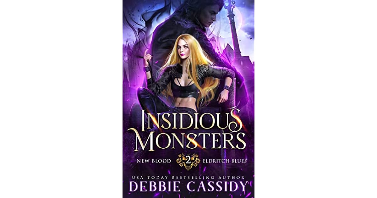 Insidious Monsters by Debbie Cassidy