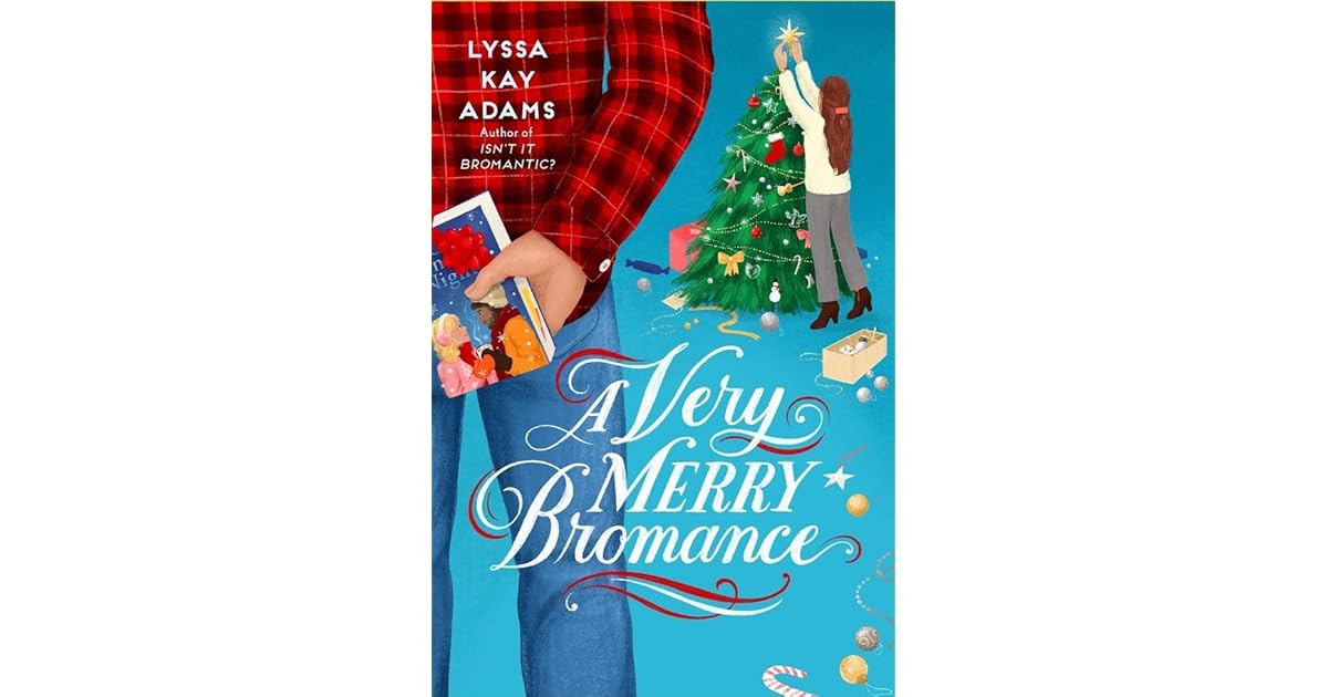 A Very Merry Bromance (Bromance Book Club, #5) by Lyssa Kay Adams