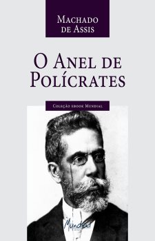 O Anel de Polícrates by Machado de Assis