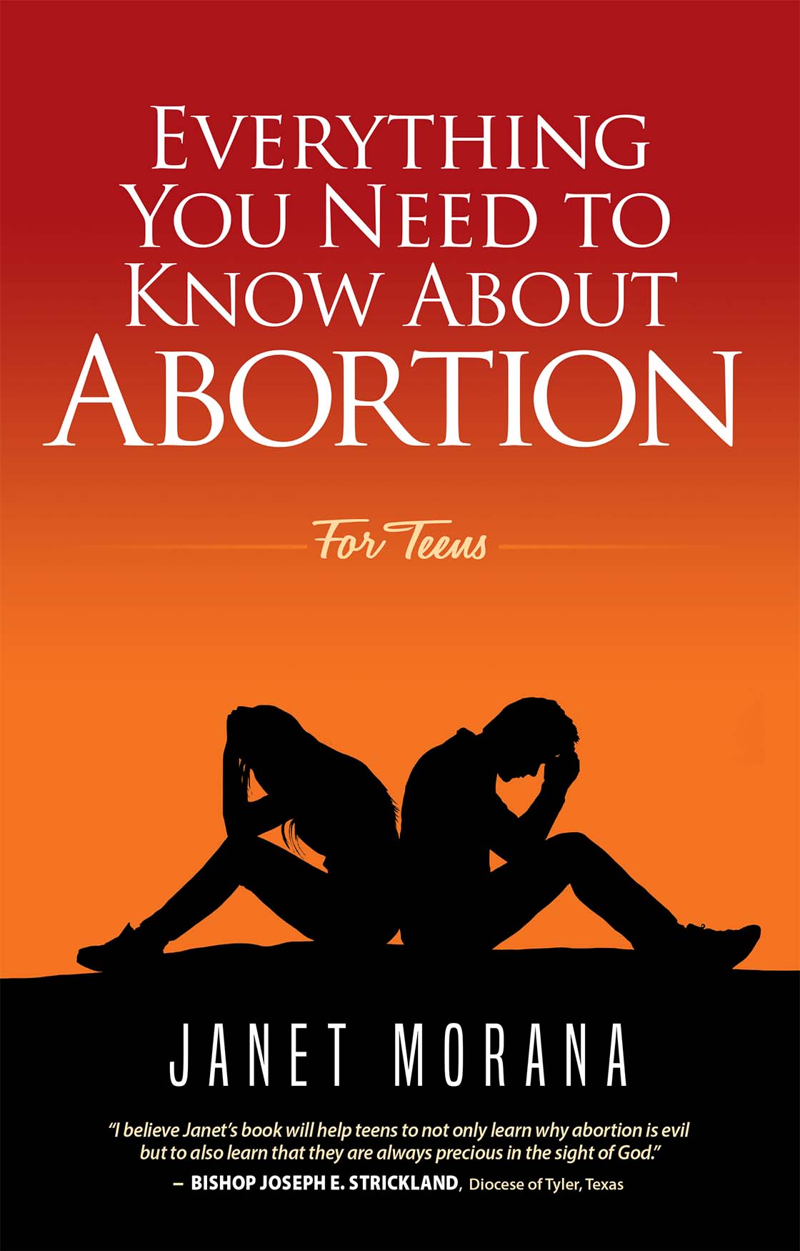 Everything you Need to know about Abortion for Teens by Janet Morana