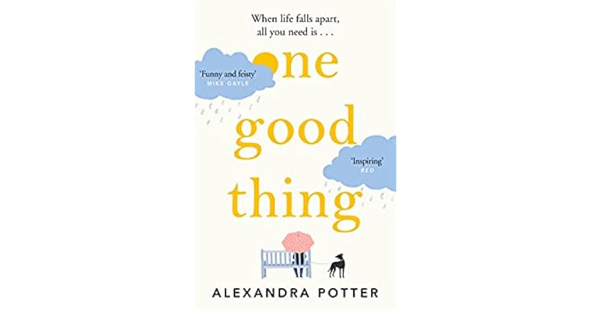 One Good Thing by Alexandra Potter