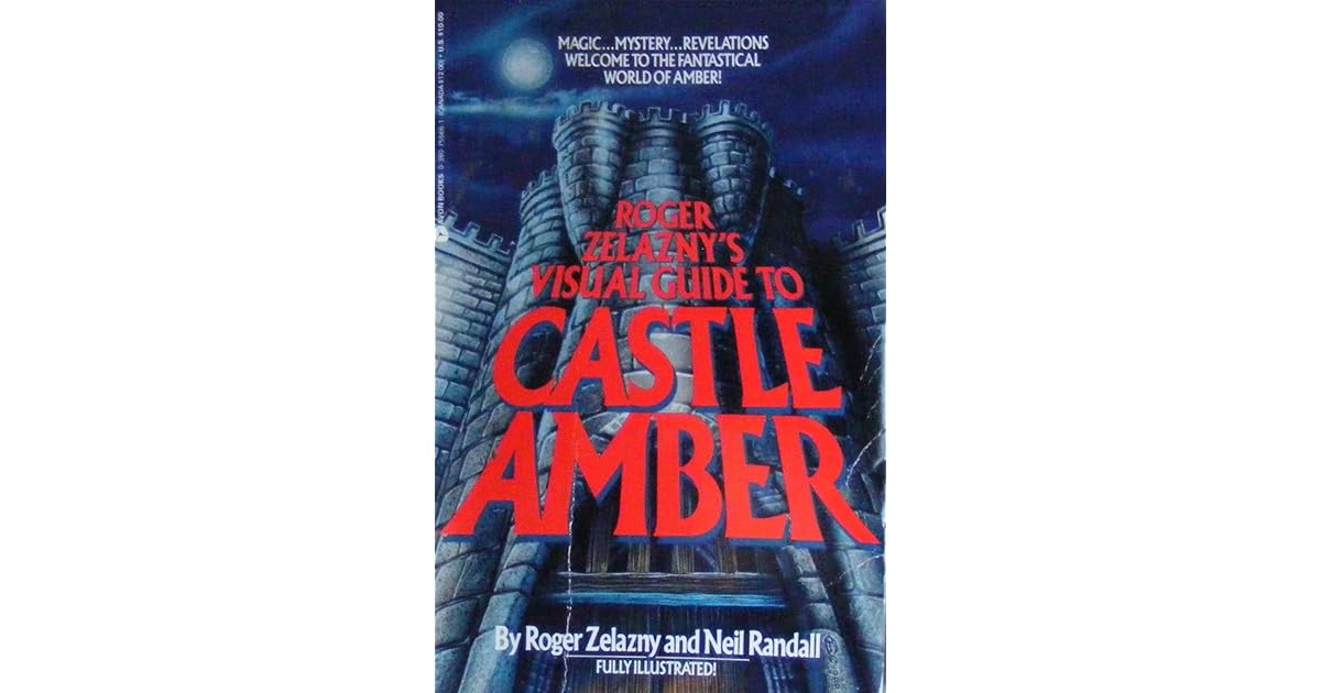 Visual Guide to Castle Amber by Roger Zelazny