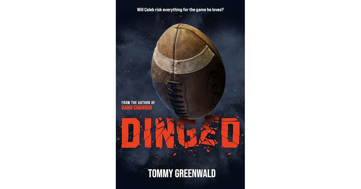 Dinged by Tommy Greenwald