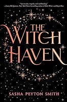 The Witch Haven (The Witch Haven, #1) by Sasha Peyton Smith