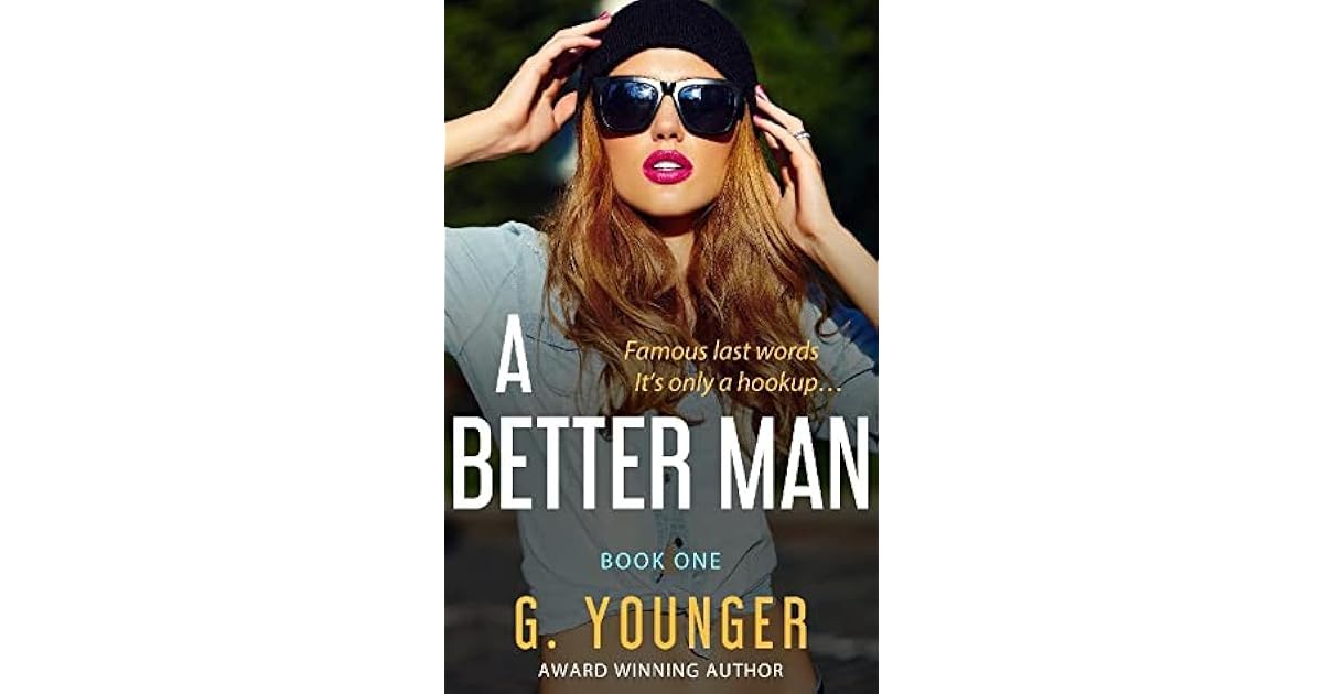 A Better Man by G. Younger