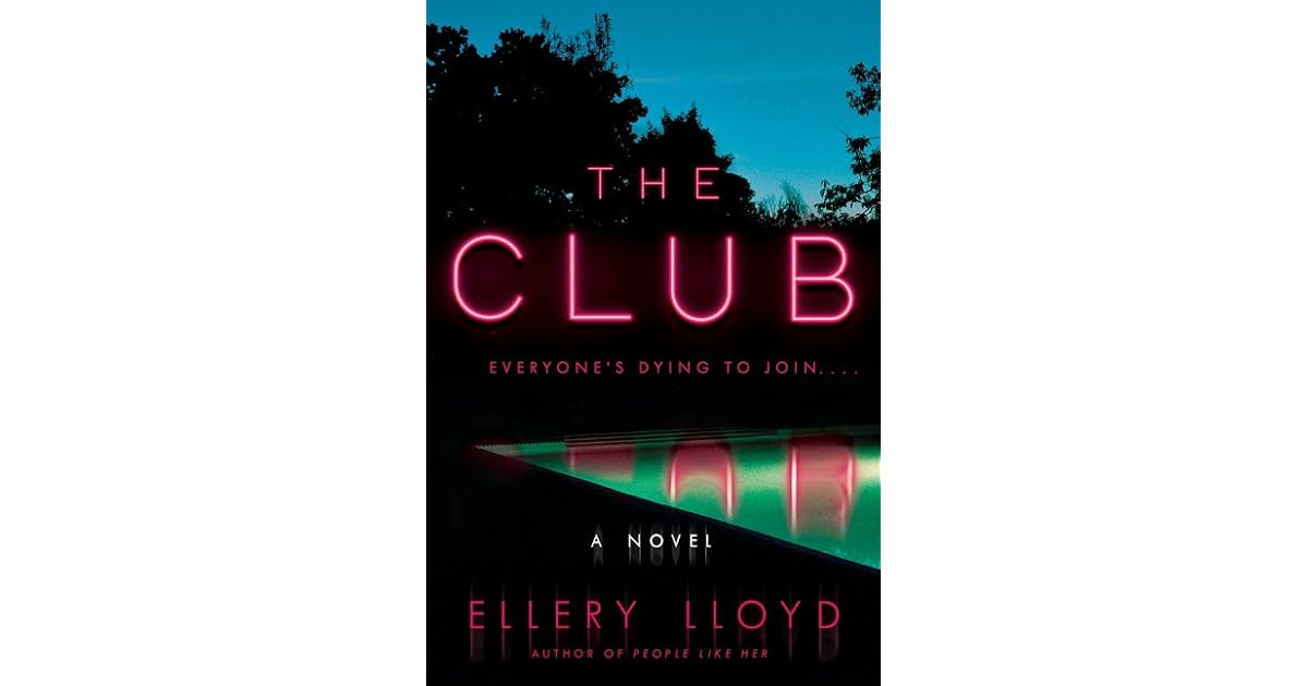 The Club by Ellery Lloyd