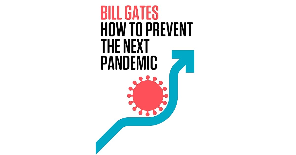 Book giveaway for How to Prevent the Next Pandemic by Bill Gates Apr 28 ...