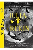 Julia and the Shark by Kiran Millwood Hargrave