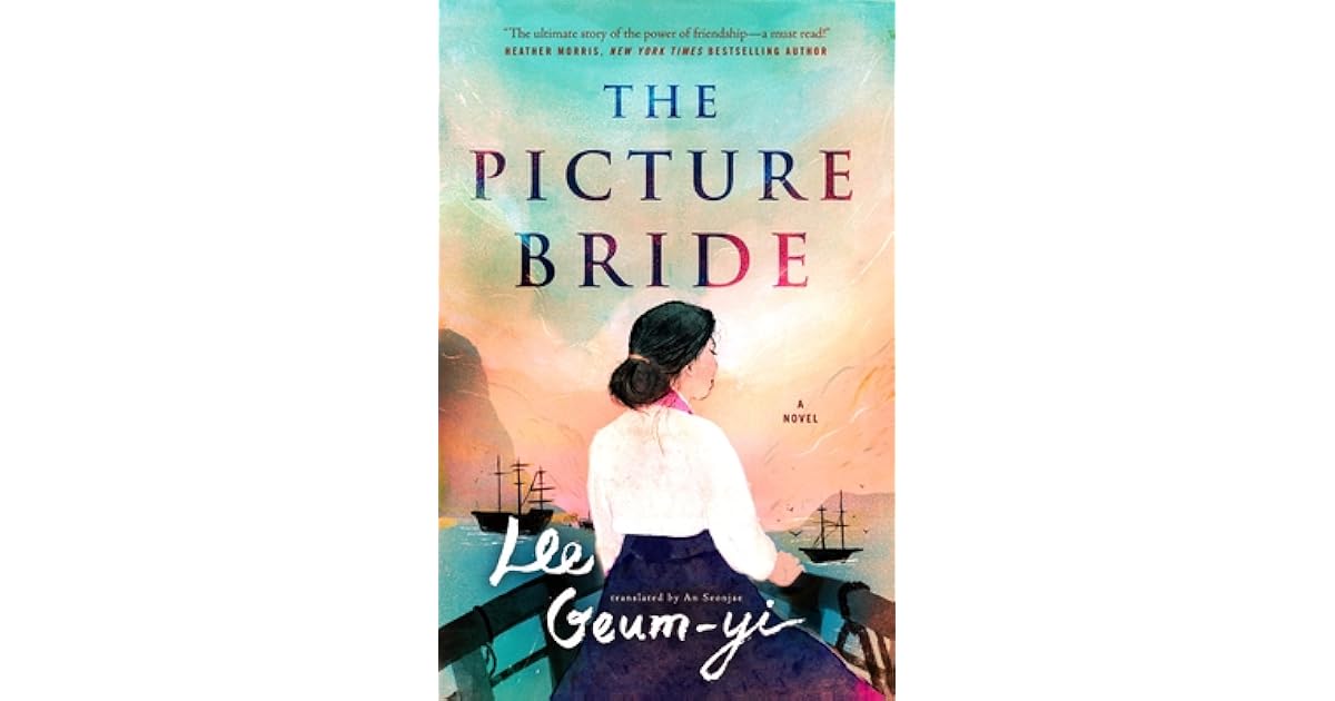 The Picture Bride: A Novel by Lee Geum-yi