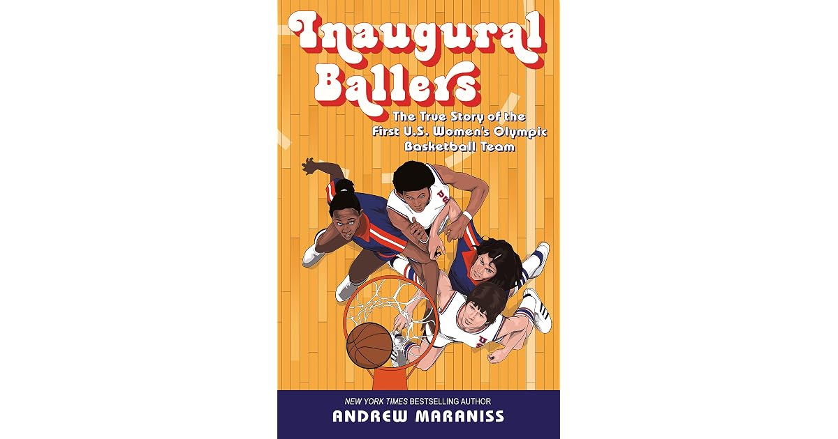 Inaugural Ballers by Andrew Maraniss