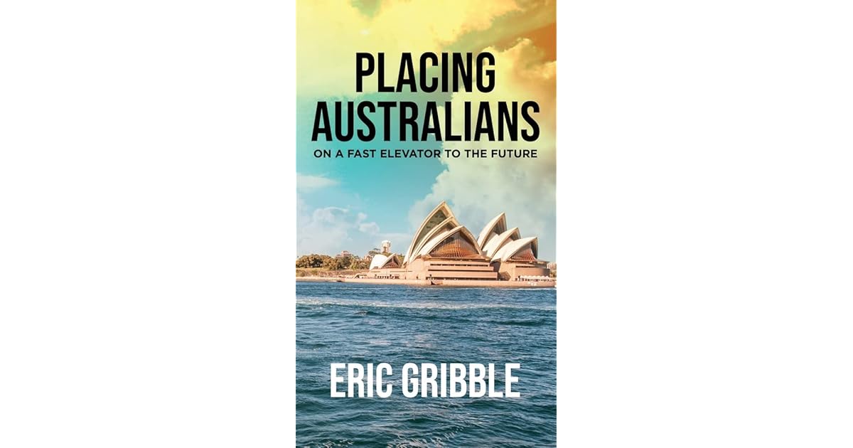 Book giveaway for Placing Australians on a Fast Elevator to the Future ...