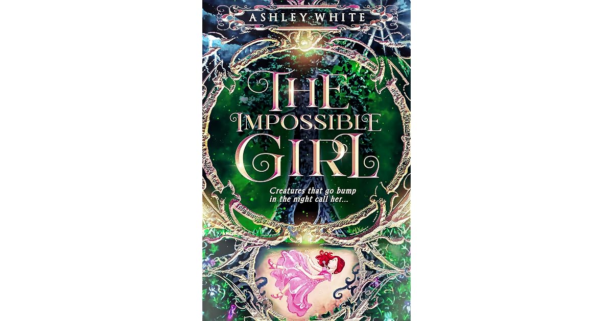 Book giveaway for The Impossible Girl by Ashley White Jul 26-Aug 14, 2022