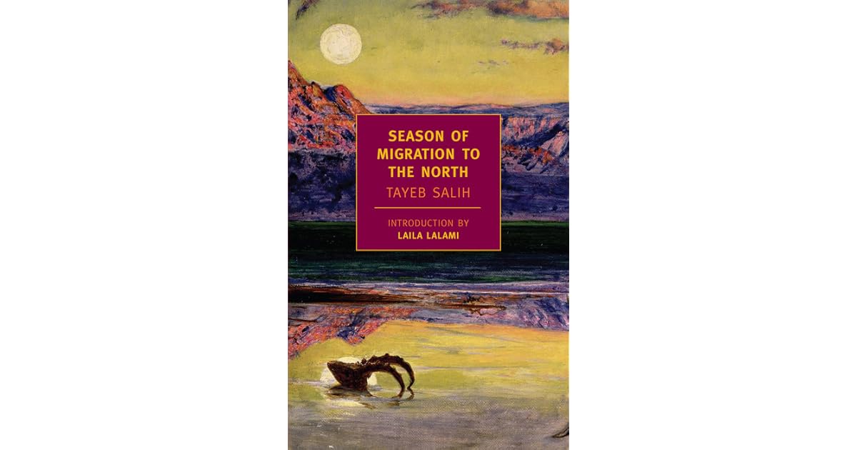 Season of Migration to the North by Tayeb Salih