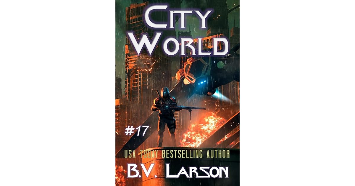 City World (Undying Mercenaries, #17) by B.V. Larson
