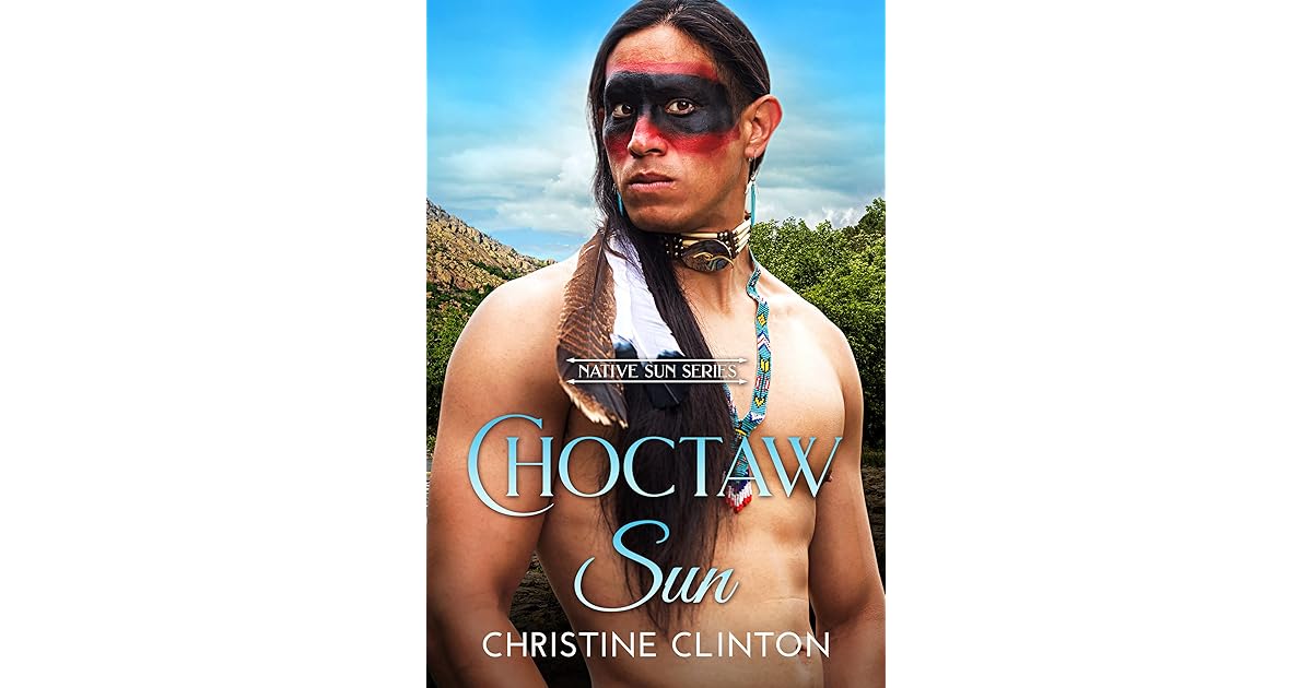 Choctaw Sun (Native Sun Series) by Christine Clinton