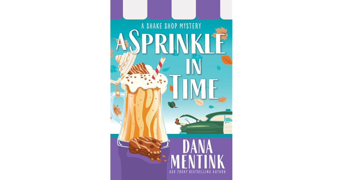 Book giveaway for A Sprinkle in Time (Shake Shop #2) by Dana Mentink ...