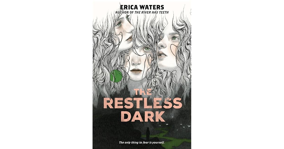 The Restless Dark by Erica Waters