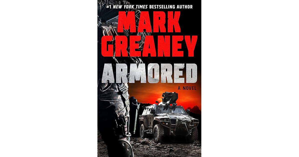 Armored (Joshua Duffy, #1) by Mark Greaney