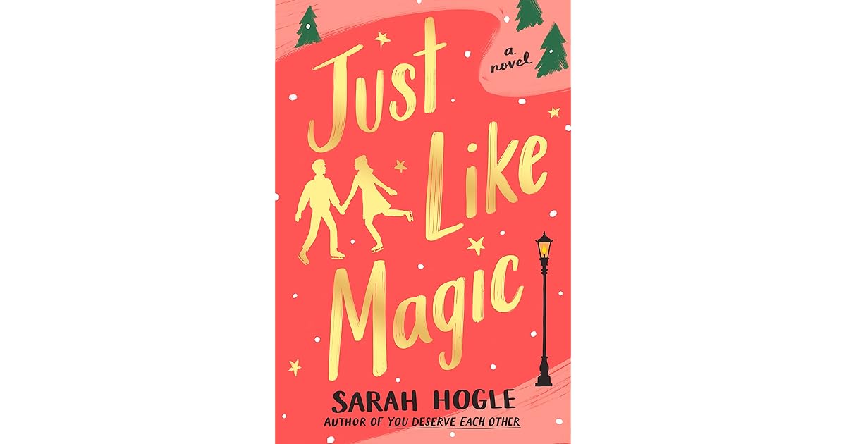 Just Like Magic by Sarah Hogle