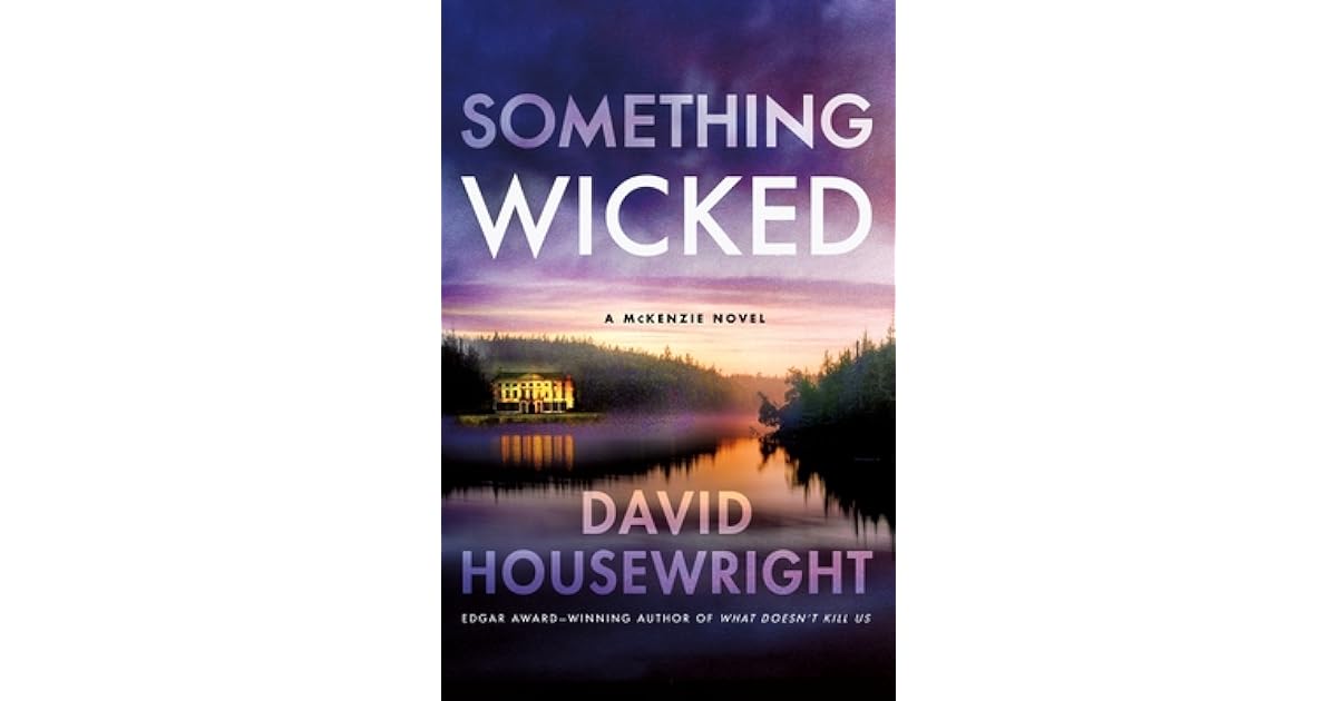 Something Wicked (Mac McKenzie #19) by David Housewright