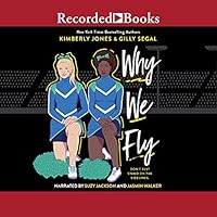 Why We Fly by Kimberly Jones