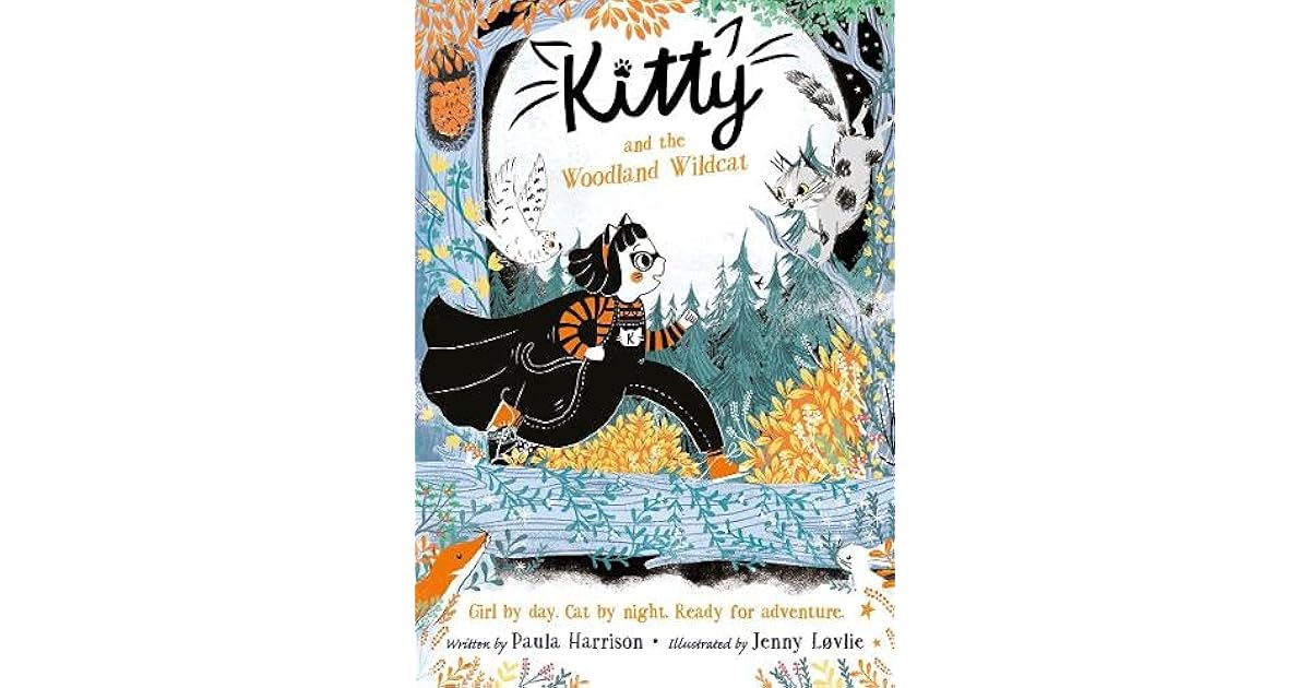 Kitty and the Woodland Wildcat by Paula Harrison