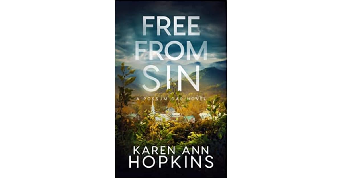 Book giveaway for Free From Sin (Possum Gap #1) by Karen Ann Hopkins ...