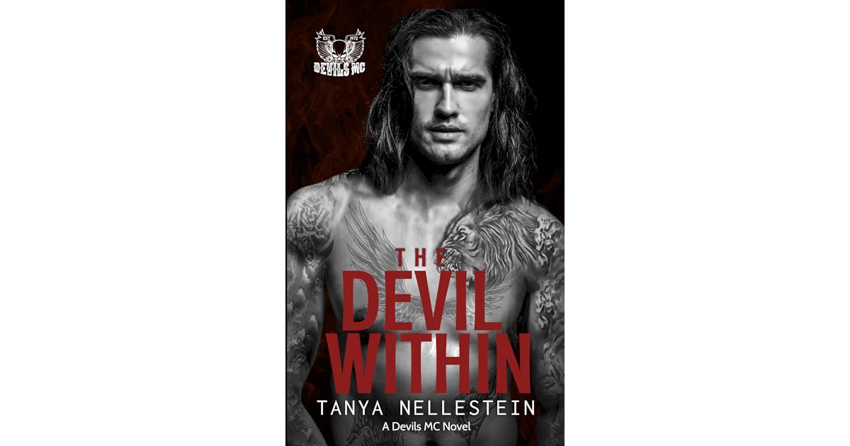 The Devil Within (A Devils MC Novel) by Tanya Nellestein