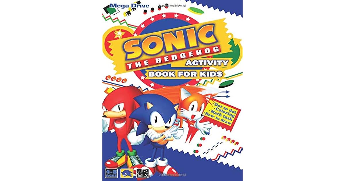 Sonic The Hedgehog Activity Book For Kids: Mazes, Dot to Dot, Coloring ...