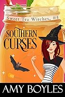 Southern Curses (Sweet Tea Witch Mysteries #5) by Amy Boyles