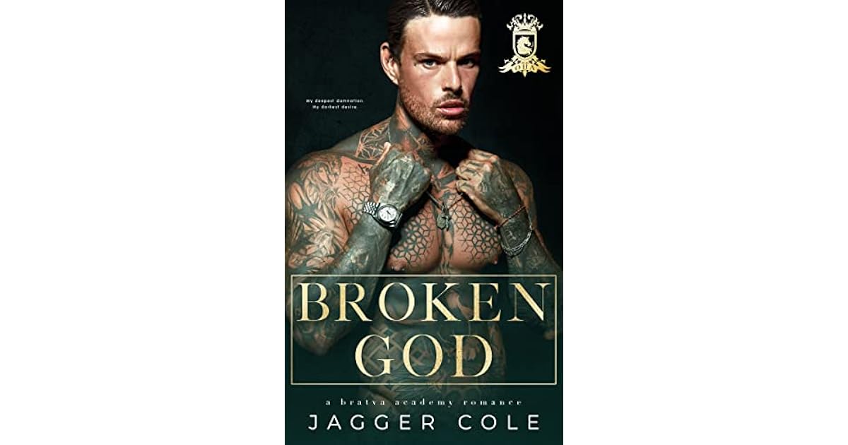 Broken God (Savage Heirs #5; Broken God Duet #1) by Jagger Cole