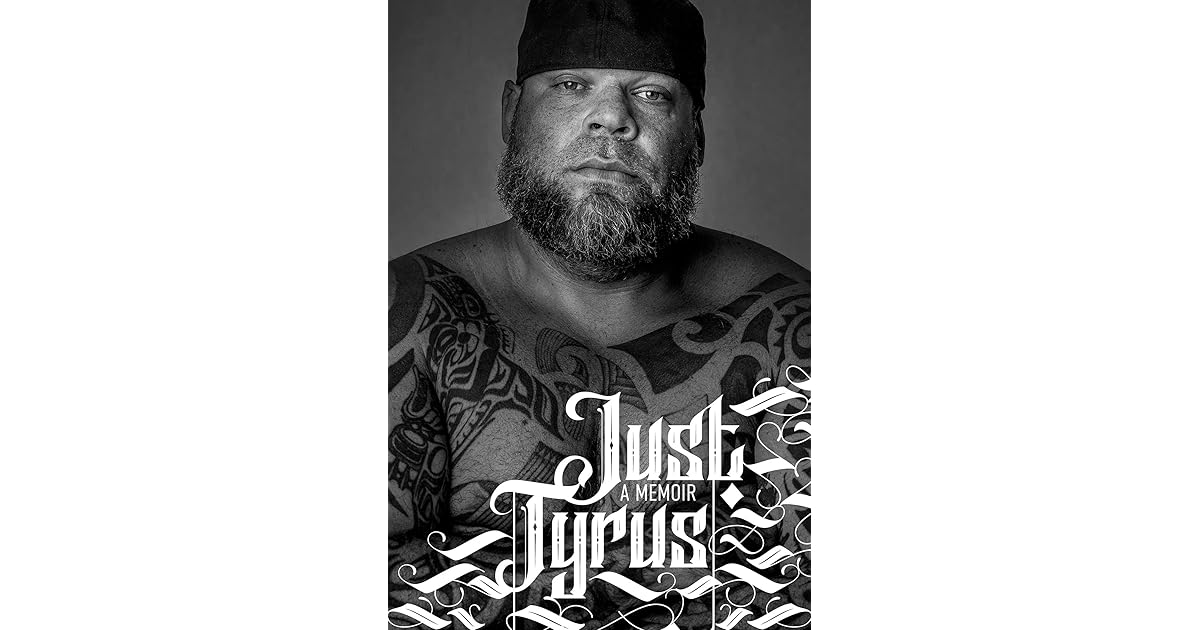 Just Tyrus: A Memoir by Tyrus
