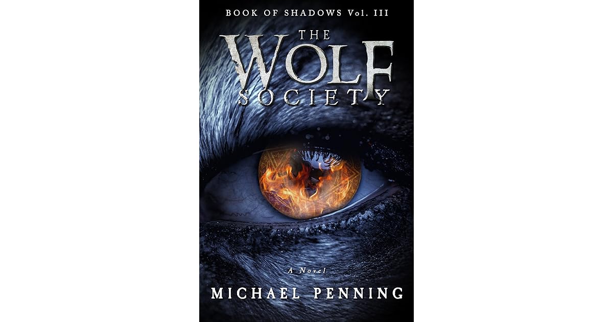 The Wolf Society by Michael Penning