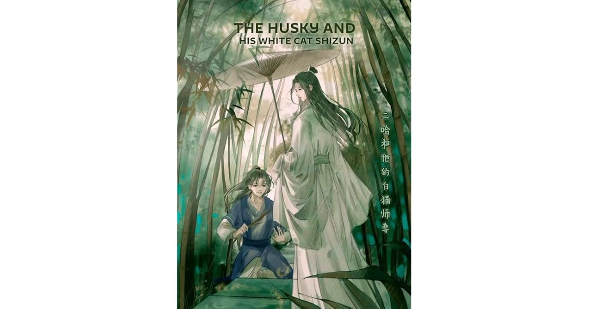 The Husky and His White Cat Shizun (2HA) #1 by Meatbun Doesn't Eat Meat