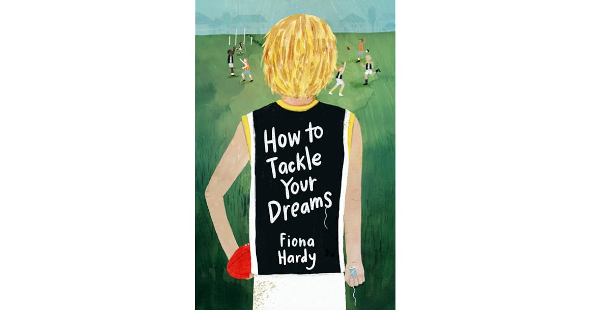 How to Tackle Your Dreams by Fiona Hardy