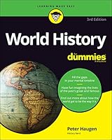 World History For Dummies by Peter Haugen