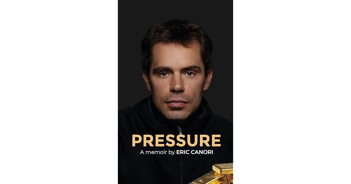 Pressure: A Memoir by Eric Canori