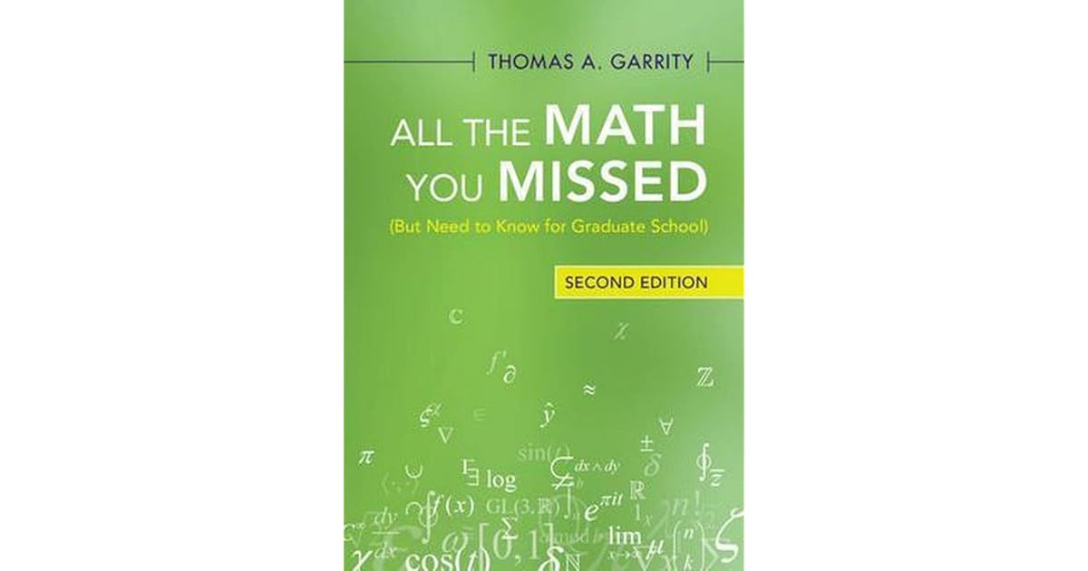 All the Math You Missed ( by Thomas A. Garrity