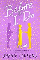 Before I Do by Sophie Cousens