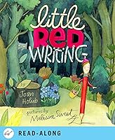 Little Red Writing by Joan Holub