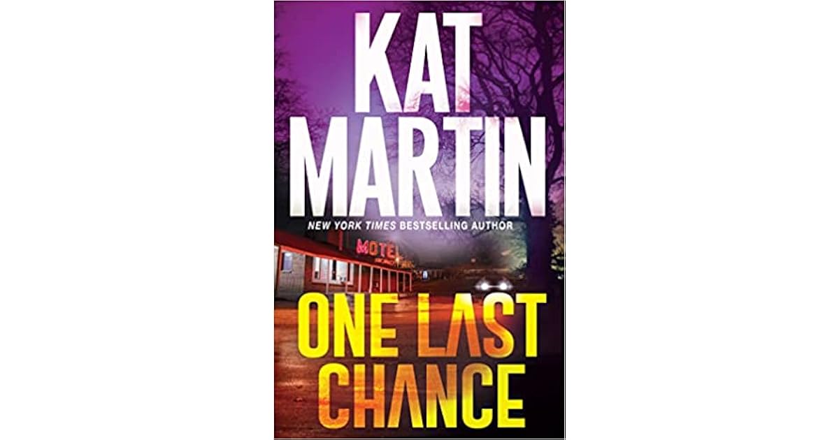 Book giveaway for One Last Chance (Blood Ties, #3) by Kat Martin Feb 21 ...