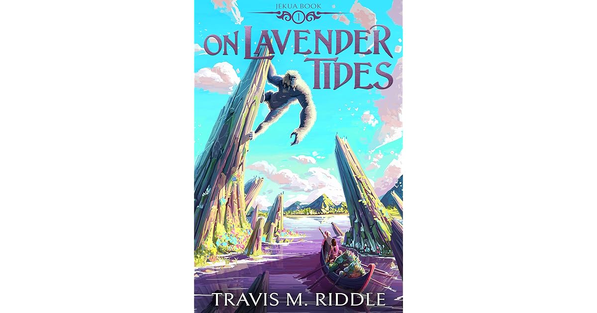 On Lavender Tides (Jekua, #1) by Travis M. Riddle