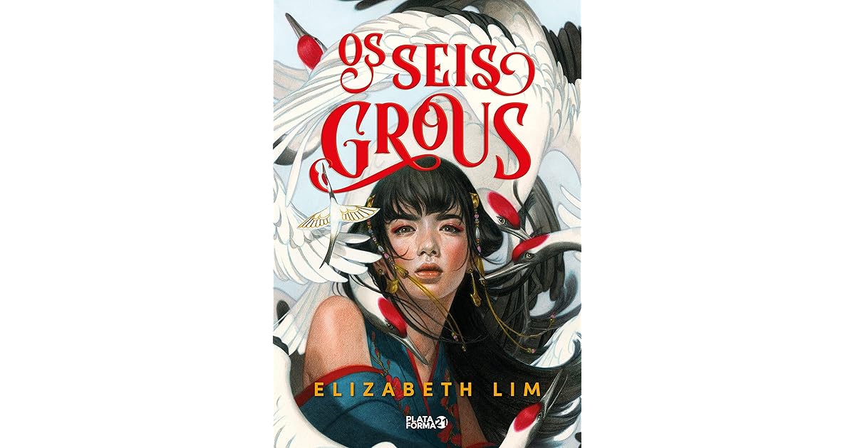 Os Seis Grous (Os Seis Grous, #1) by Elizabeth Lim