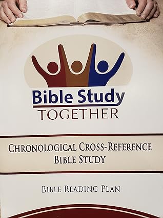 Bible Study Together Chronological Cross-Reference Bible Study ...
