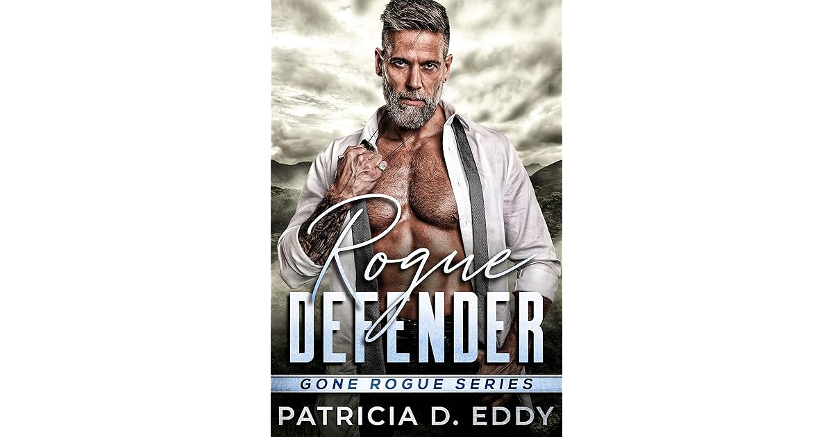 Rogue Defender (Gone Rogue #4) by Patricia D. Eddy