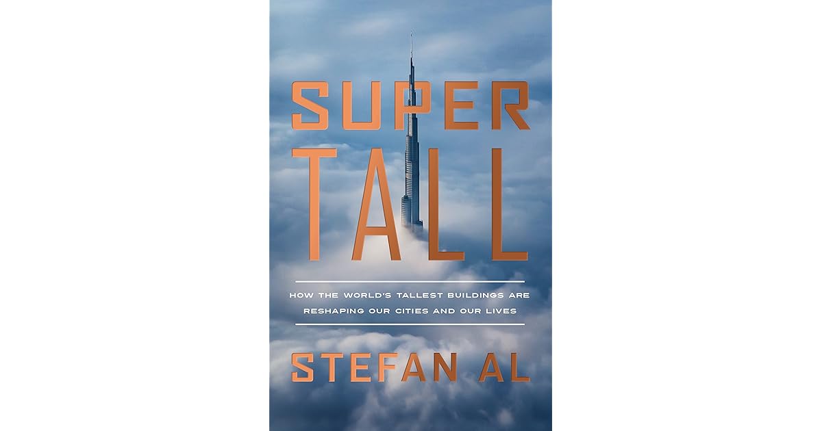 Book giveaway for Supertall: How the World's Tallest Buildings Are ...
